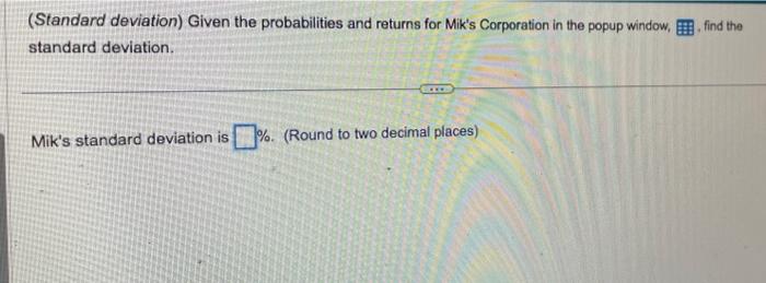 Solved (Standard deviation) Given the probabilities and | Chegg.com