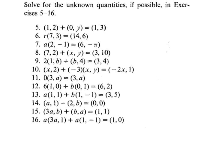 Solved Solve for the unknown quantities, if possible, in | Chegg.com
