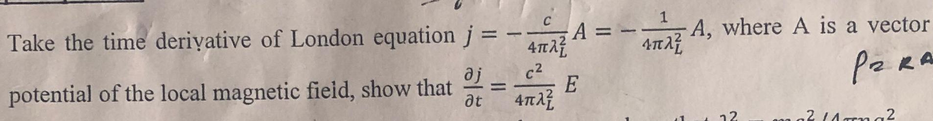 Solved Take the time derivative of London equation | Chegg.com