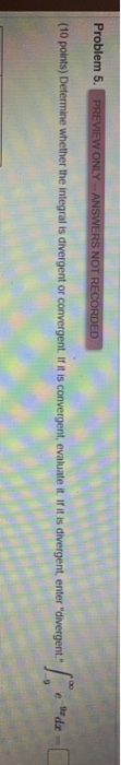 Solved Problem 5. PREVIEW ONLY -- ANSWERS NOT RECORDED (10 | Chegg.com