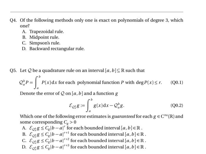 Solved Q4. Of the following methods only one is exact on | Chegg.com