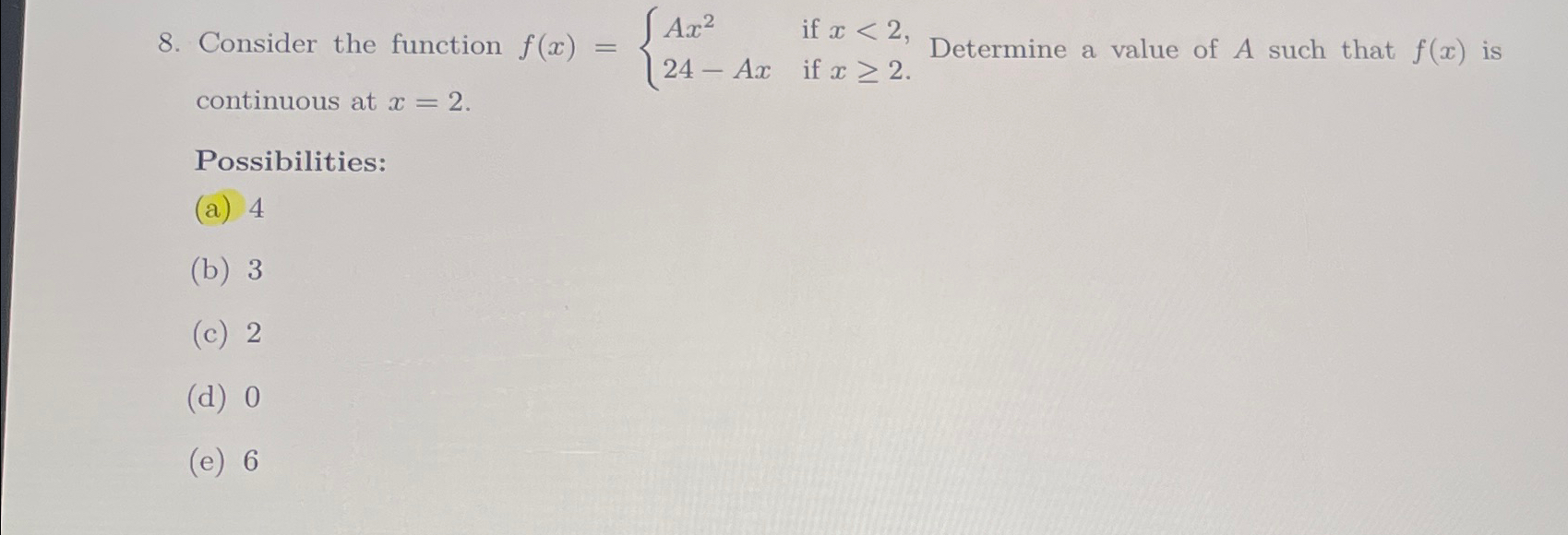 Solved Consider the function f(x)={Ax2 if x