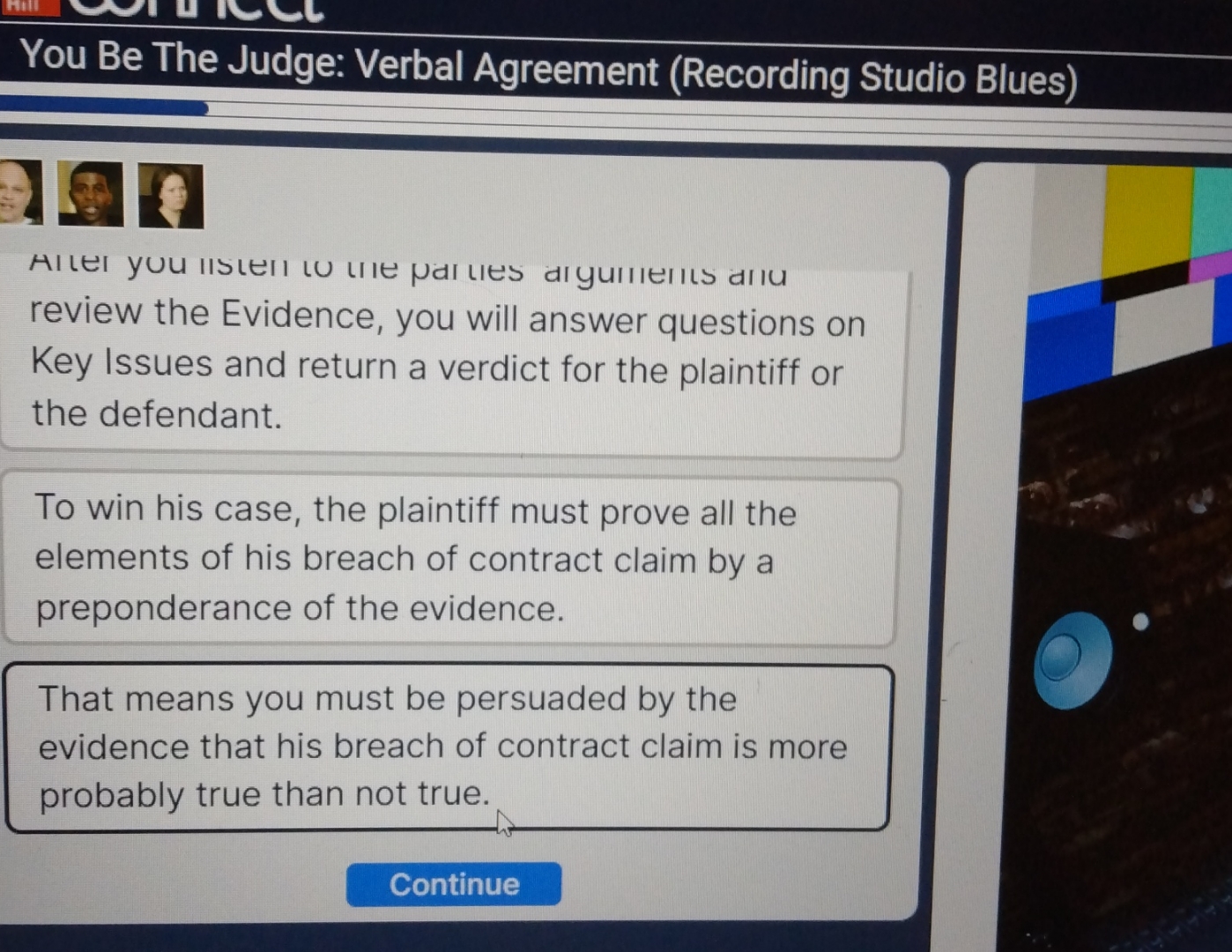Solved You Be The Judge: Verbal Agreement (Recording Studio | Chegg.com