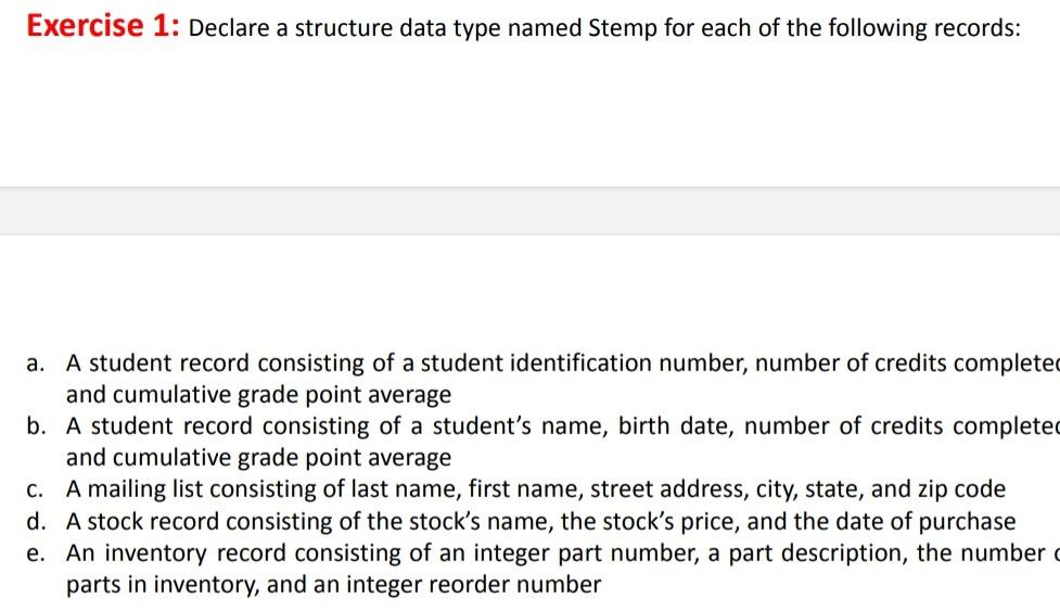 Solved Exercise 1: Declare a structure data type named Stemp | Chegg.com