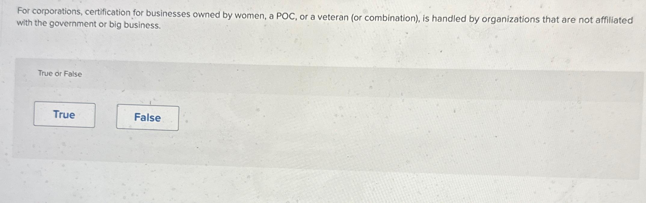 Solved For corporations, certification for businesses owned | Chegg.com
