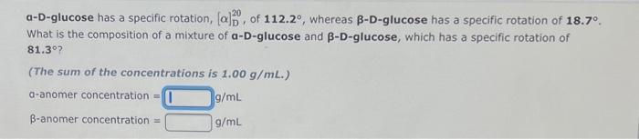 Solved a-D-glucose has a specific rotation, [α]D20, of | Chegg.com