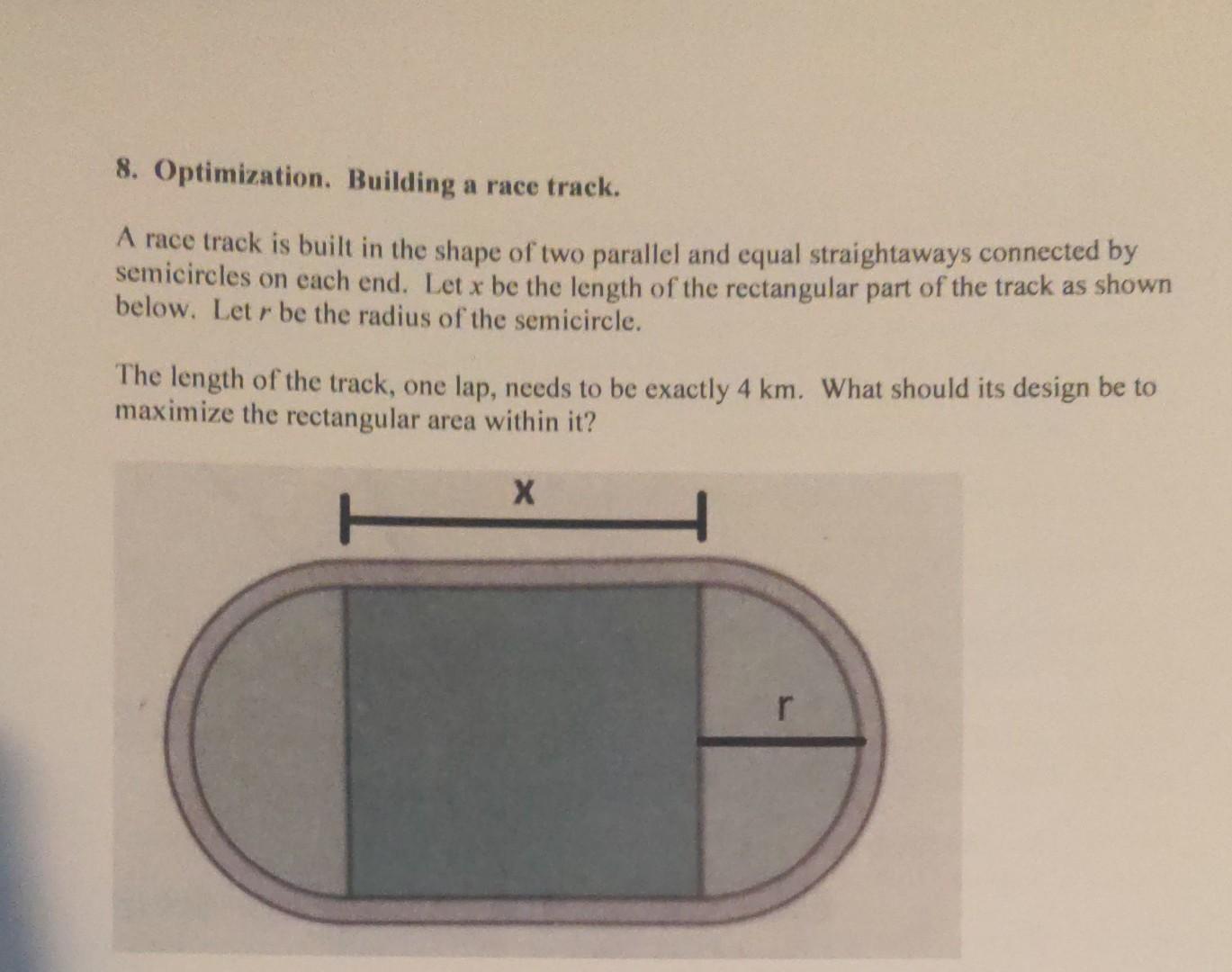 Solved 8. Optimization. Building a race track. X A race | Chegg.com