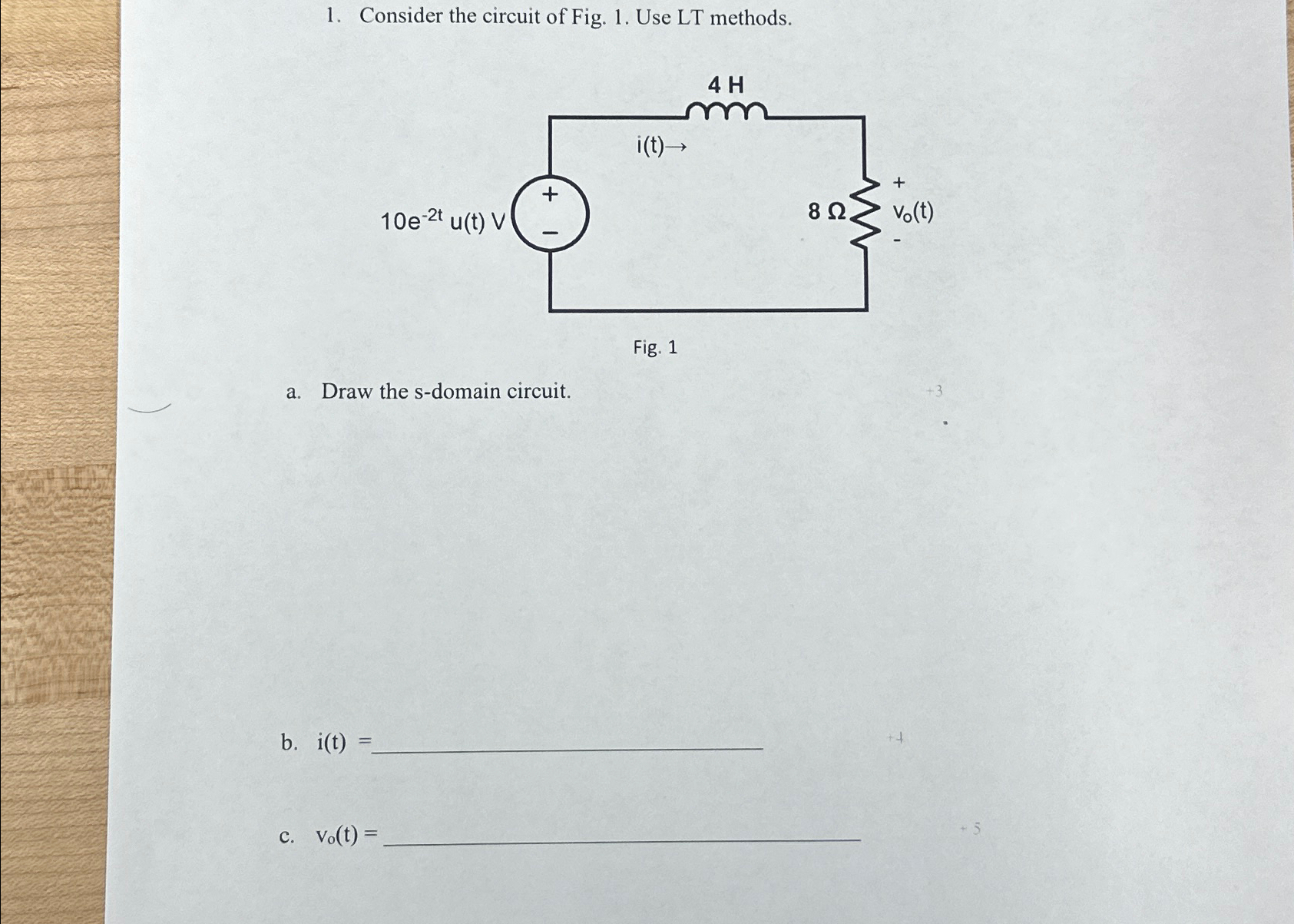 Solved Consider the circuit of Fig. 1. ﻿Use LT methods.a. | Chegg.com