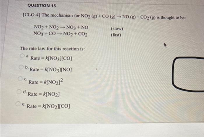 Solved [CLO−4] The mechanism for NO2( g)+CO(g)→NO(g)+CO2( g) | Chegg.com