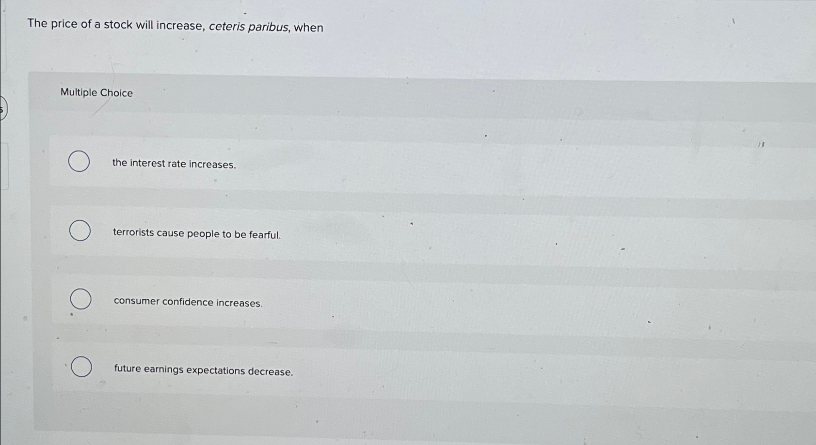 Solved The price of a stock will increase, ceteris paribus, | Chegg.com