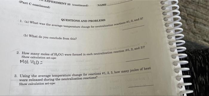 Solved (Part C continued) XPERIMENT 25 (continued) NAME | Chegg.com