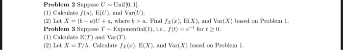 Solved Problem 2 Suppose U - Unif[0, 1]. (1) Calculate f(u), | Chegg.com