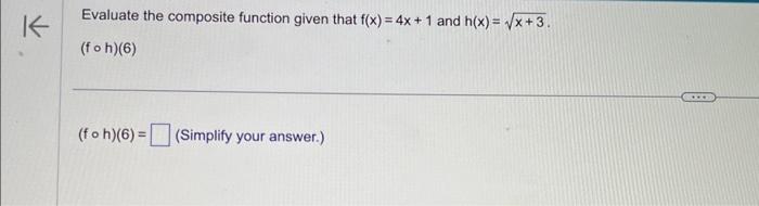 Solved Evaluate the composite function given that f(x)=4x+1 | Chegg.com