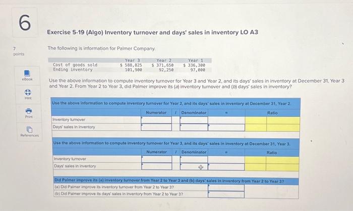 Exercise 5-19 (Algo) Inventory turnover and days' | Chegg.com