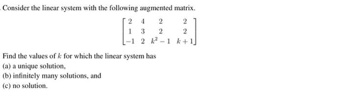 Solved Consider the linear system with the following | Chegg.com