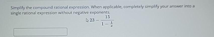 Solved Simplify the compound rational expression. When | Chegg.com