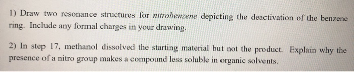 Solved 1) Draw two resonance structures for nitrobenzene | Chegg.com