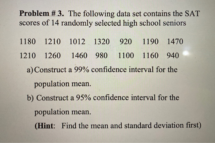 Solved Problem #3. The following data set contains the SAT | Chegg.com