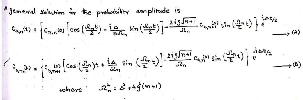 Solved Ageneral solution for the probability amplitude is | Chegg.com