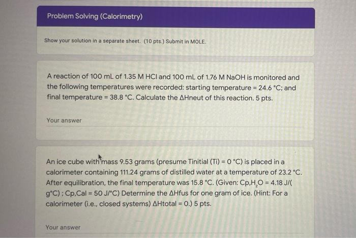 Solved Problem Solving (Calorimetry) Show your solution in a | Chegg.com