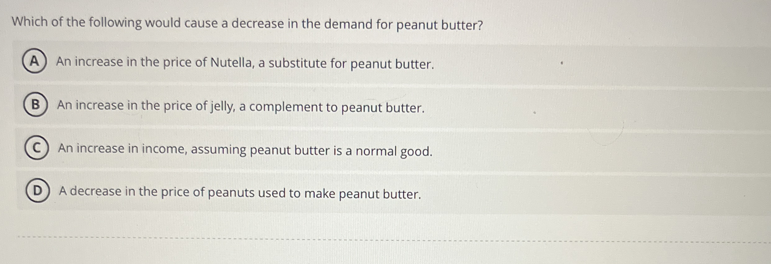 Solved Which of the following would cause a decrease in the | Chegg.com