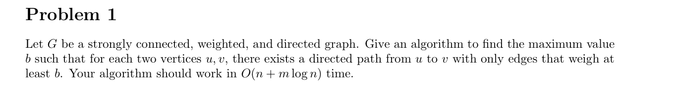 Solved Problem 1Let G be ﻿a strongly connected, weighted, | Chegg.com