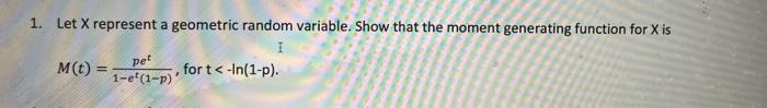 Solved 1. Let X represent a geometric random variable. Show | Chegg.com