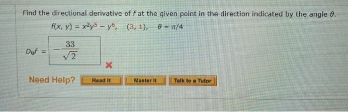 Solved Find the directional derivative of f at the given | Chegg.com