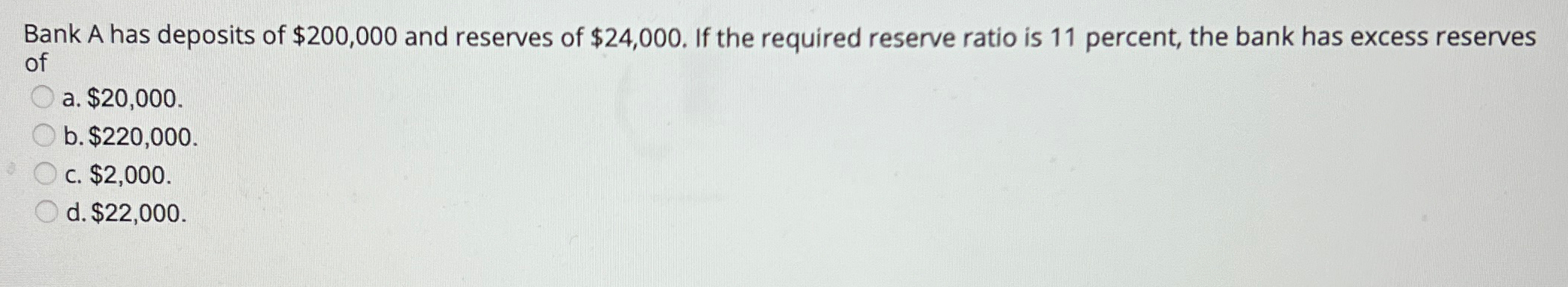 Solved Bank A has deposits of $200,000 ﻿and reserves of | Chegg.com