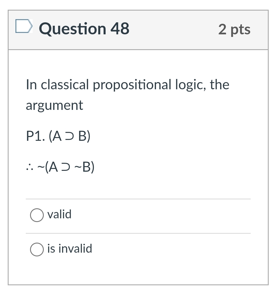 In classical propositional logic, the argumentP1. ( | Chegg.com In classical propositional logic, the argumentP1. ( | Chegg.com