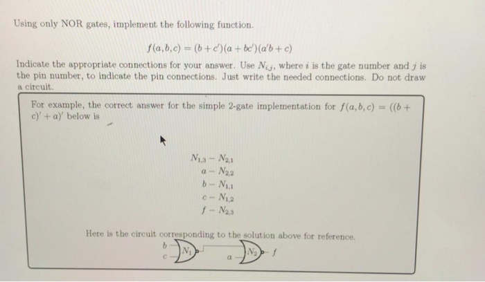 Solved Using only NOR gates, implement the following | Chegg.com