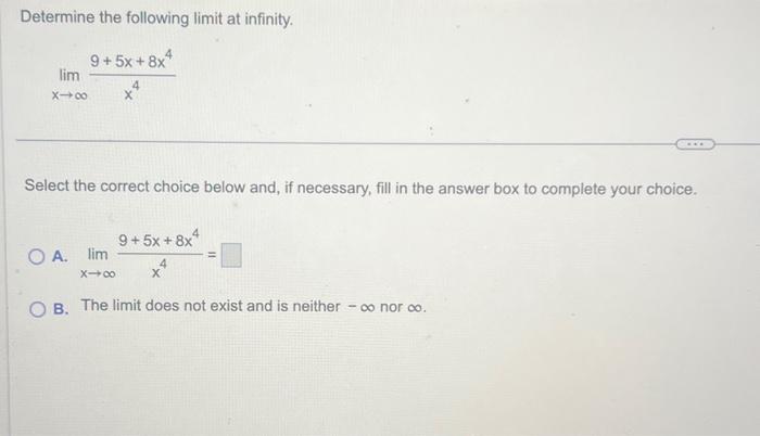 Solved Determine the following limit at infinity. | Chegg.com