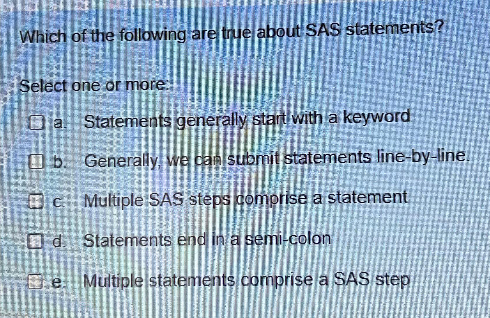 Solved Which of the following are true about SAS | Chegg.com