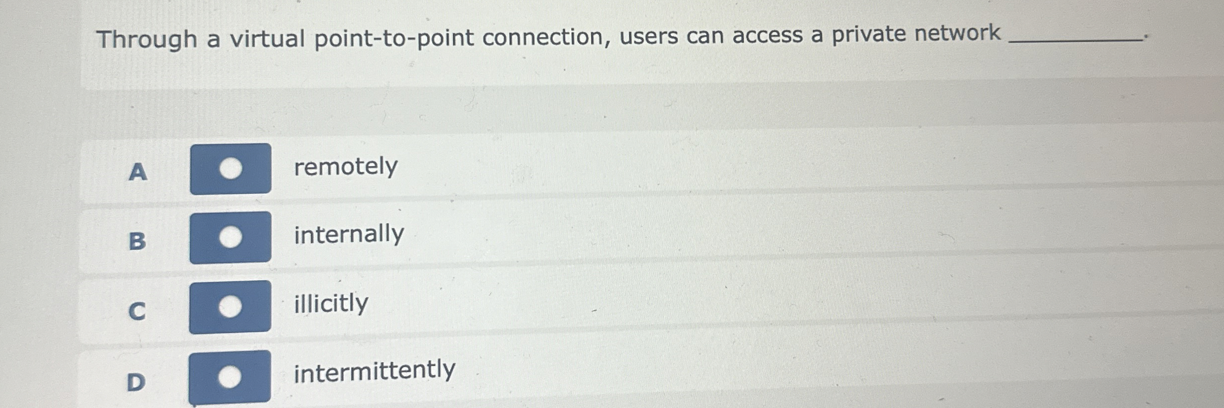 Solved Through a virtual point-to-point connection, users | Chegg.com