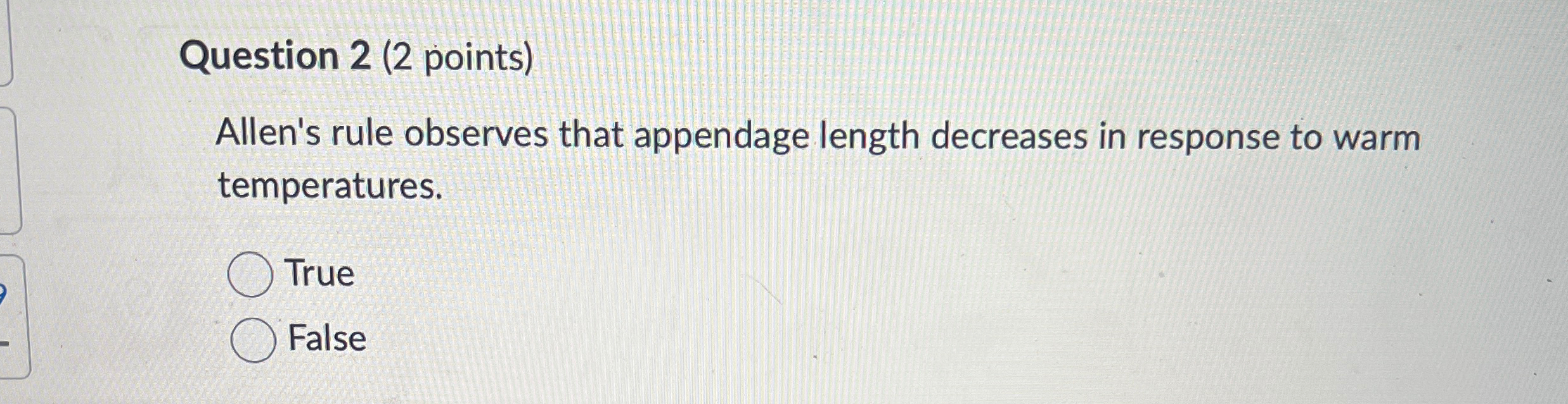 Solved Question 2 (2 ﻿points)Allen's rule observes that | Chegg.com