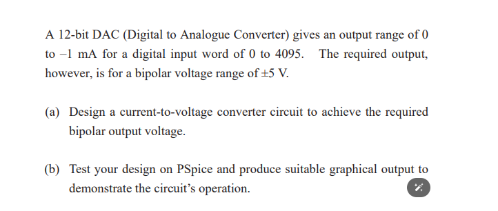 Solved A 12-bit DAC (Digital to Analogue Converter) ﻿gives | Chegg.com