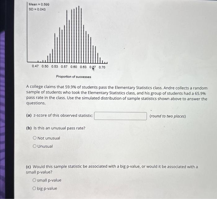 Solved A college claims that 59.9% of students pass the | Chegg.com