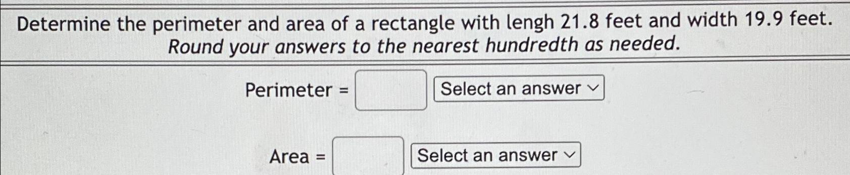 Solved Determine the perimeter and area of a rectangle with | Chegg.com