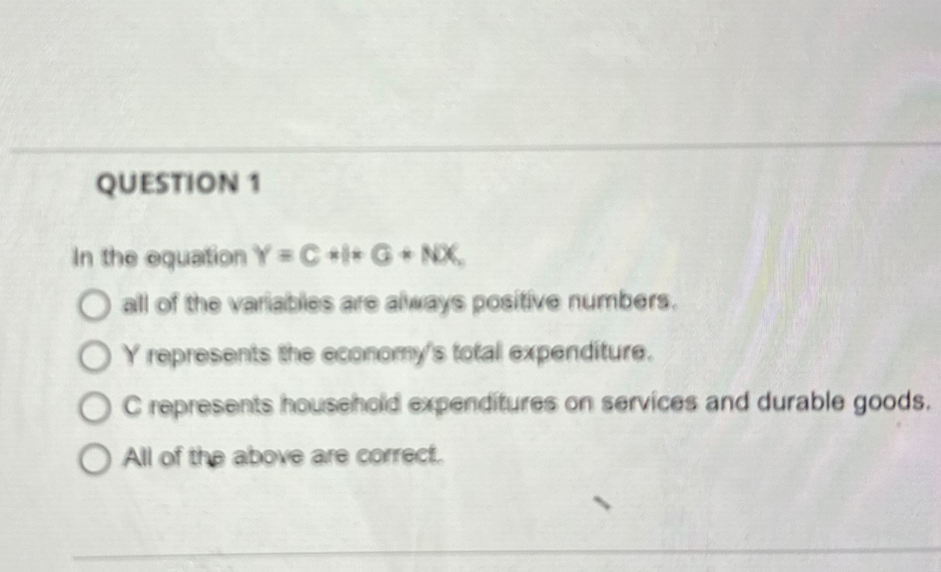 Solved QUESTION 1In the equation Y=C**i**G**Nx.all of the | Chegg.com