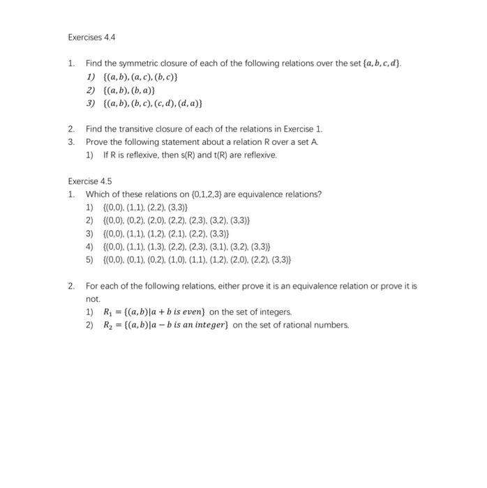 Solved Exercises 4,4 1. Find the symmetric closure of each | Chegg.com