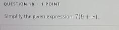 Solved QUESTION 18 ﻿I POINTSimplify the given expression: | Chegg.com