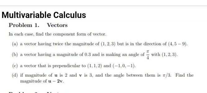 Solved Multivariable Calculus Problem 1. Vectors In each | Chegg.com