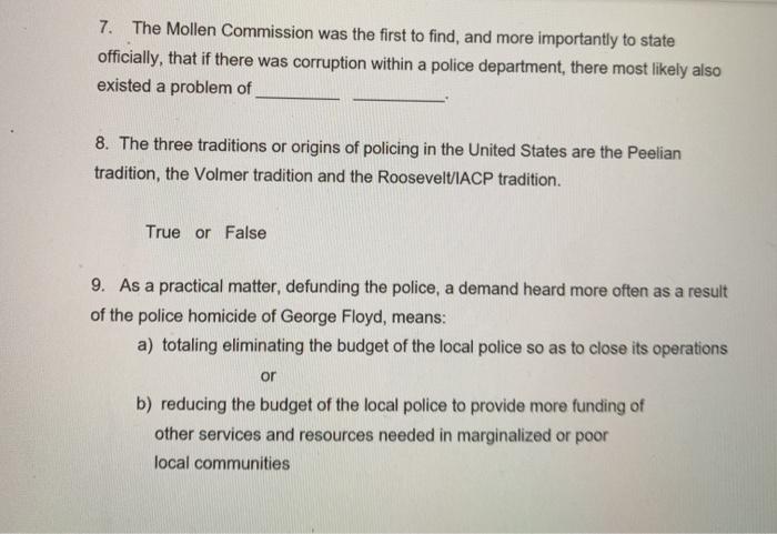 7. The Mollen Commission was the first to find, and | Chegg.com