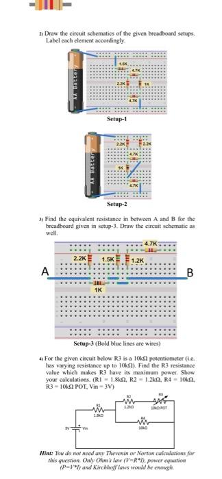 Solved 2) Draw the circuit schematies of the given | Chegg.com