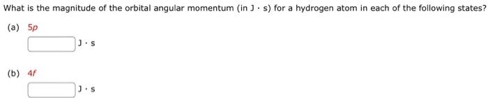 Solved What is the magnitude of the orbital angular momentum | Chegg.com