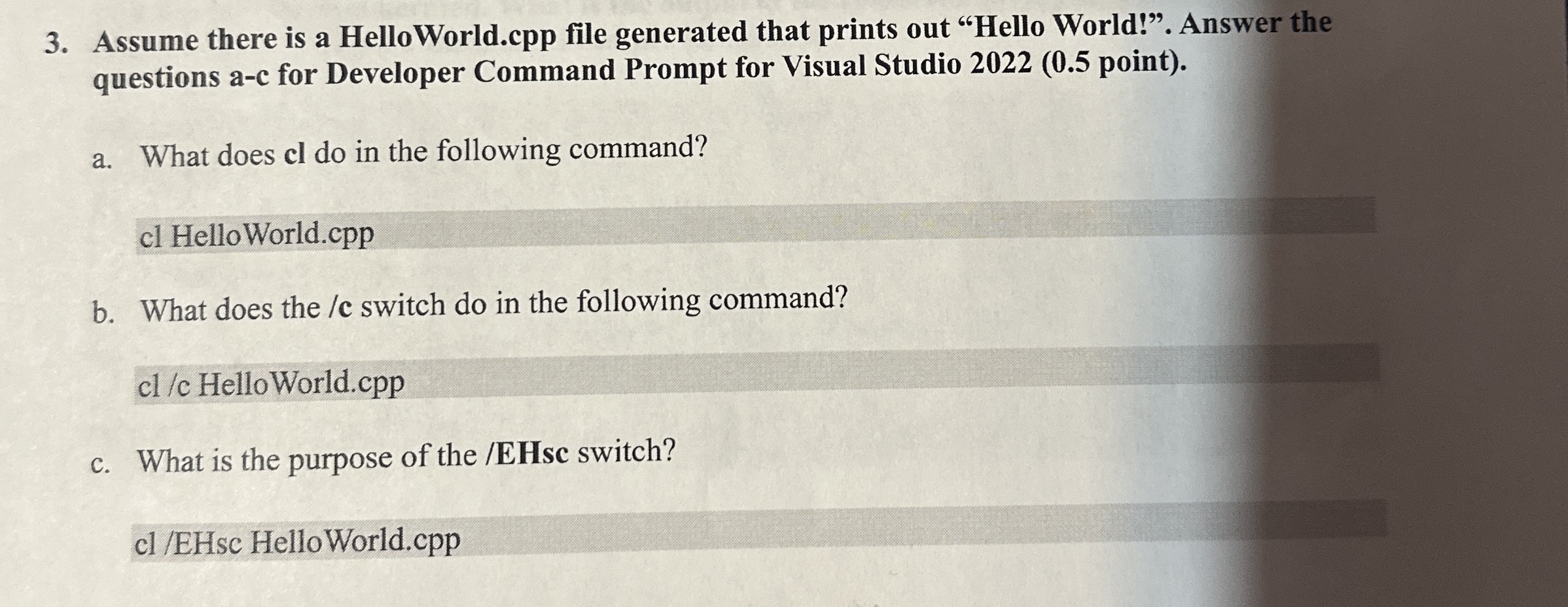 Solved Assume there is a HelloWorld.cpp file generated that | Chegg.com