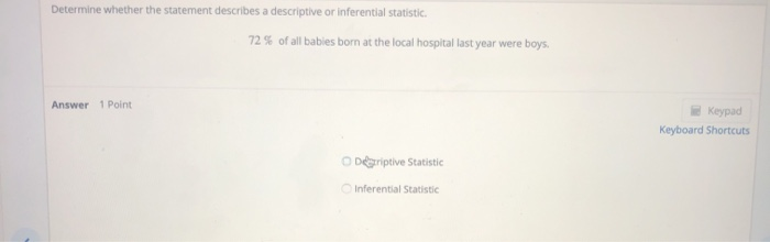 Solved Determine whether the statement describes a | Chegg.com