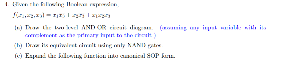 Solved Given the following Boolean expression(a) ﻿Draw the | Chegg.com