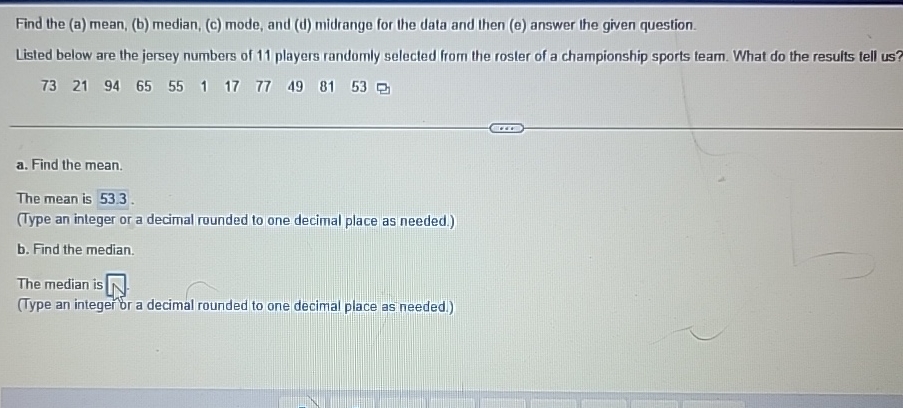 Solved Find the (a) ﻿mean, (b) ﻿median, (c) ﻿mode, and (d) | Chegg.com