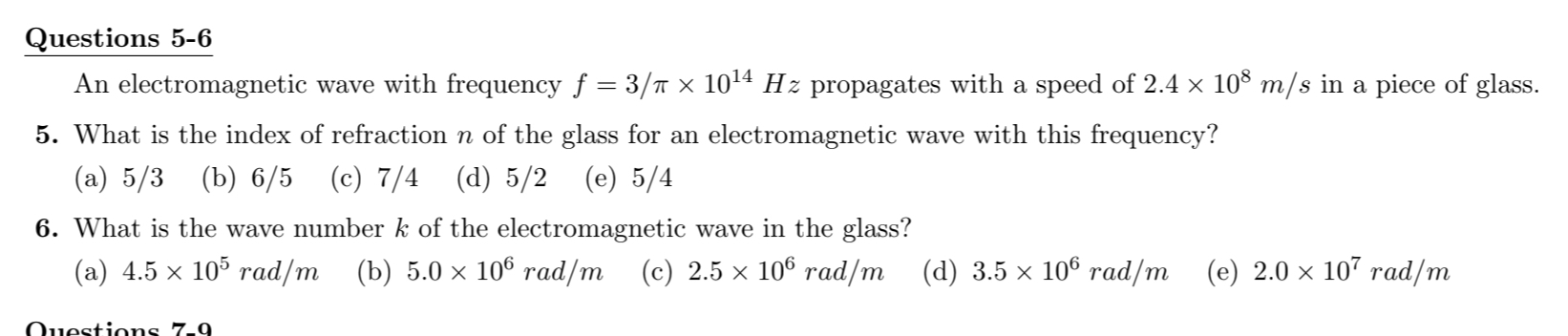 Solved Questions 5-6An electromagnetic wave with frequency | Chegg.com